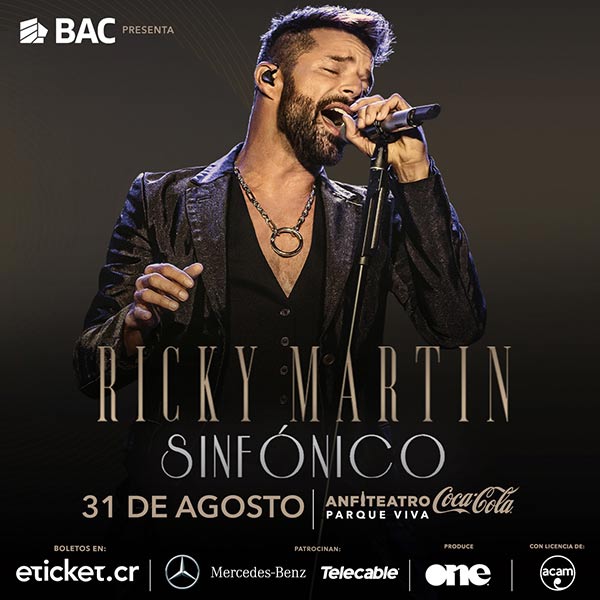 RICKY MARTIN SINFONICO : PARQUE VIVA : ALAJUELA : Información del evento - Compra tus Boletos ...